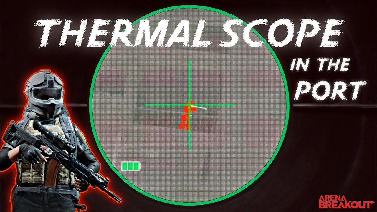 Thermal Scope with RPK in Port | Arena Breakout - YouTube