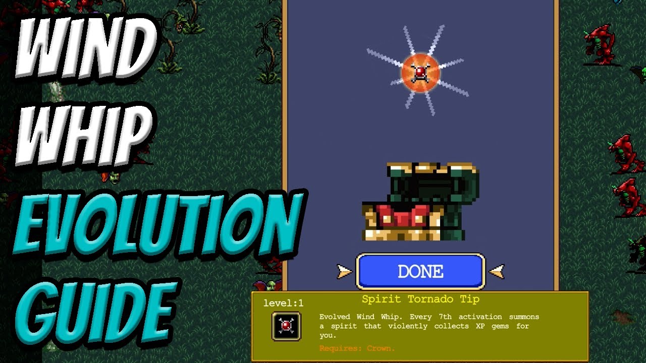 How to evolve the Wind Whip into Spirit Tornado Tip | Vampire Survivors ...