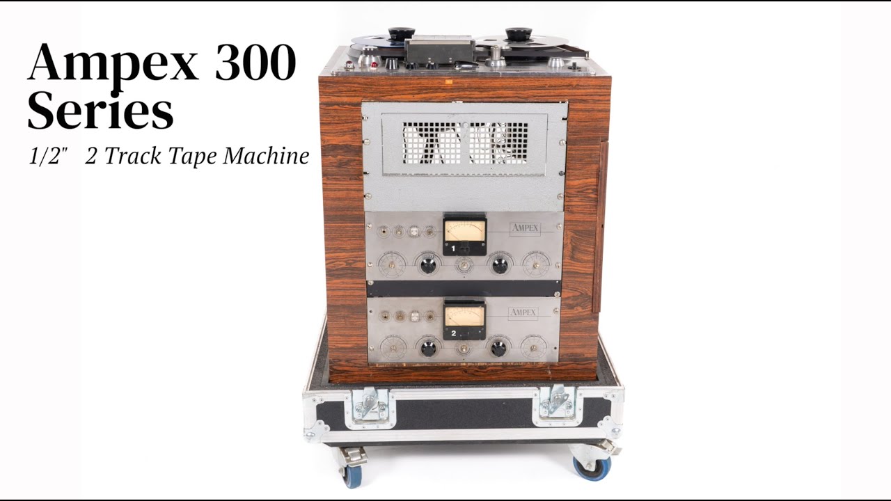 Ampex 300 Series 1/2" 2 Track Tape Machine - YouTube