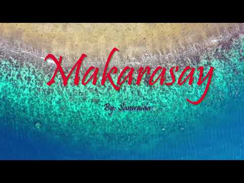 Makarasay by. Samraida (Moro Song) W/ Lyrics - YouTube