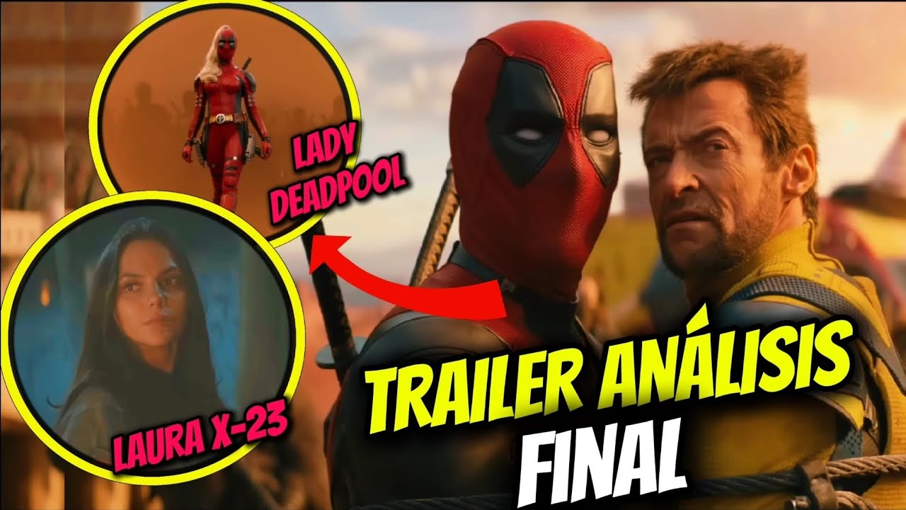 REGRESO X-23 Deadpool y Wolverine Tráiler Final | loki con Cassandra ...