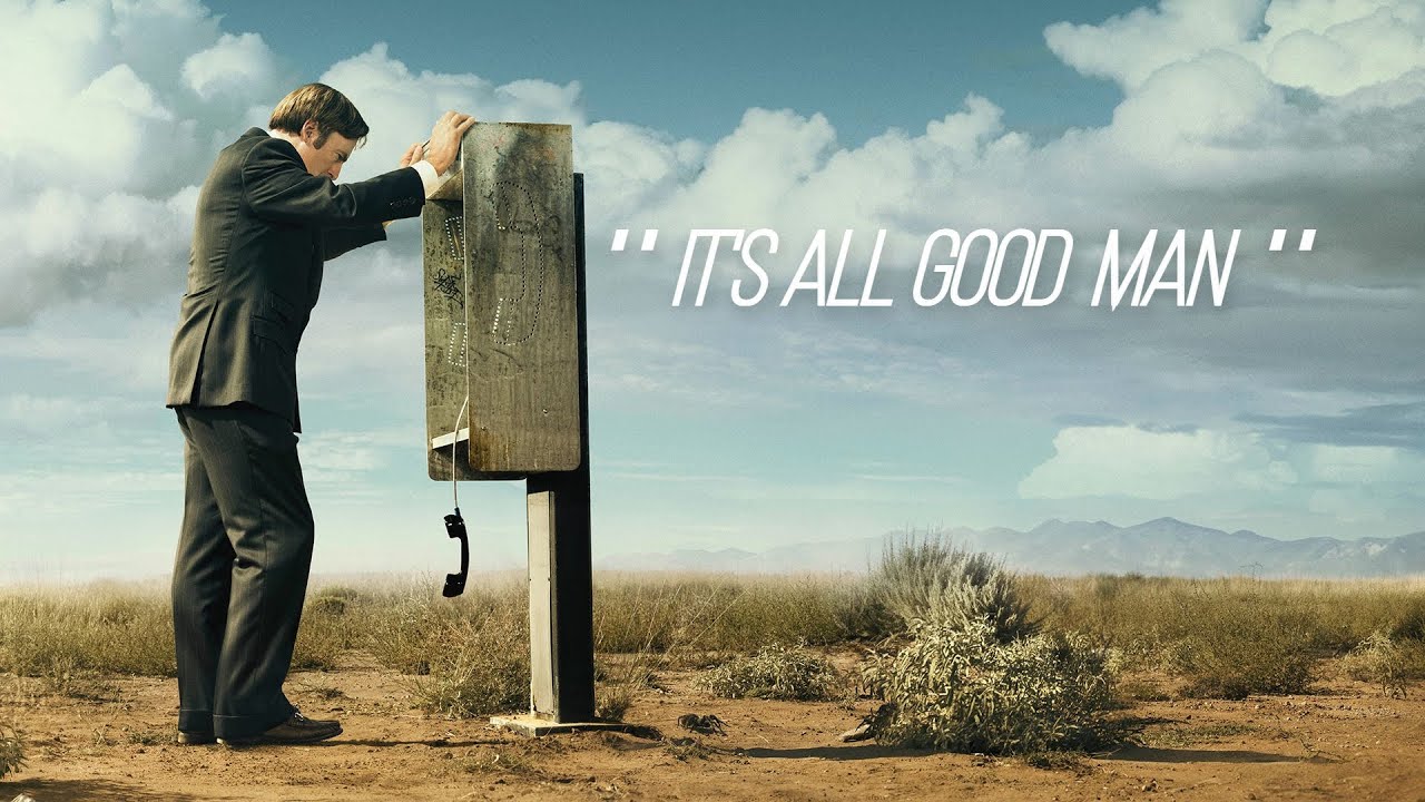 Better call saul // It's all good man - YouTube