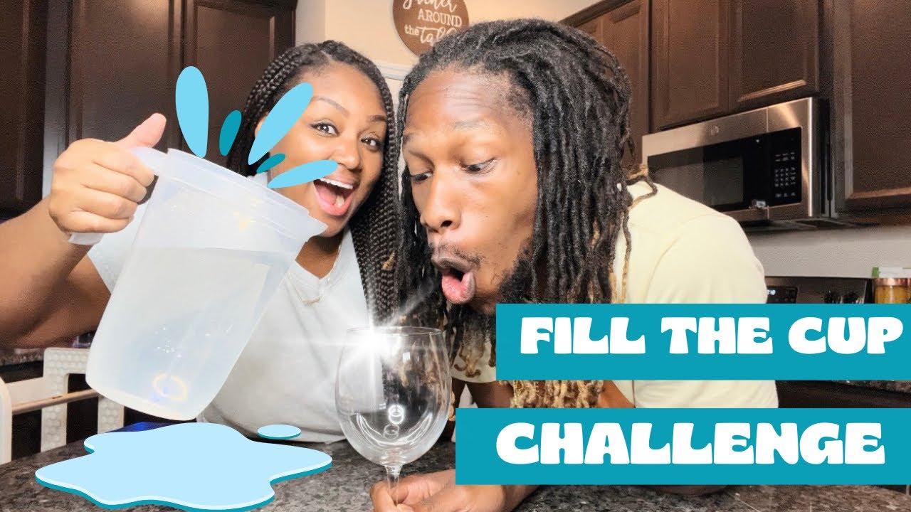 FILL THE CUP UP WITH WATER CHALLENGE! - YouTube