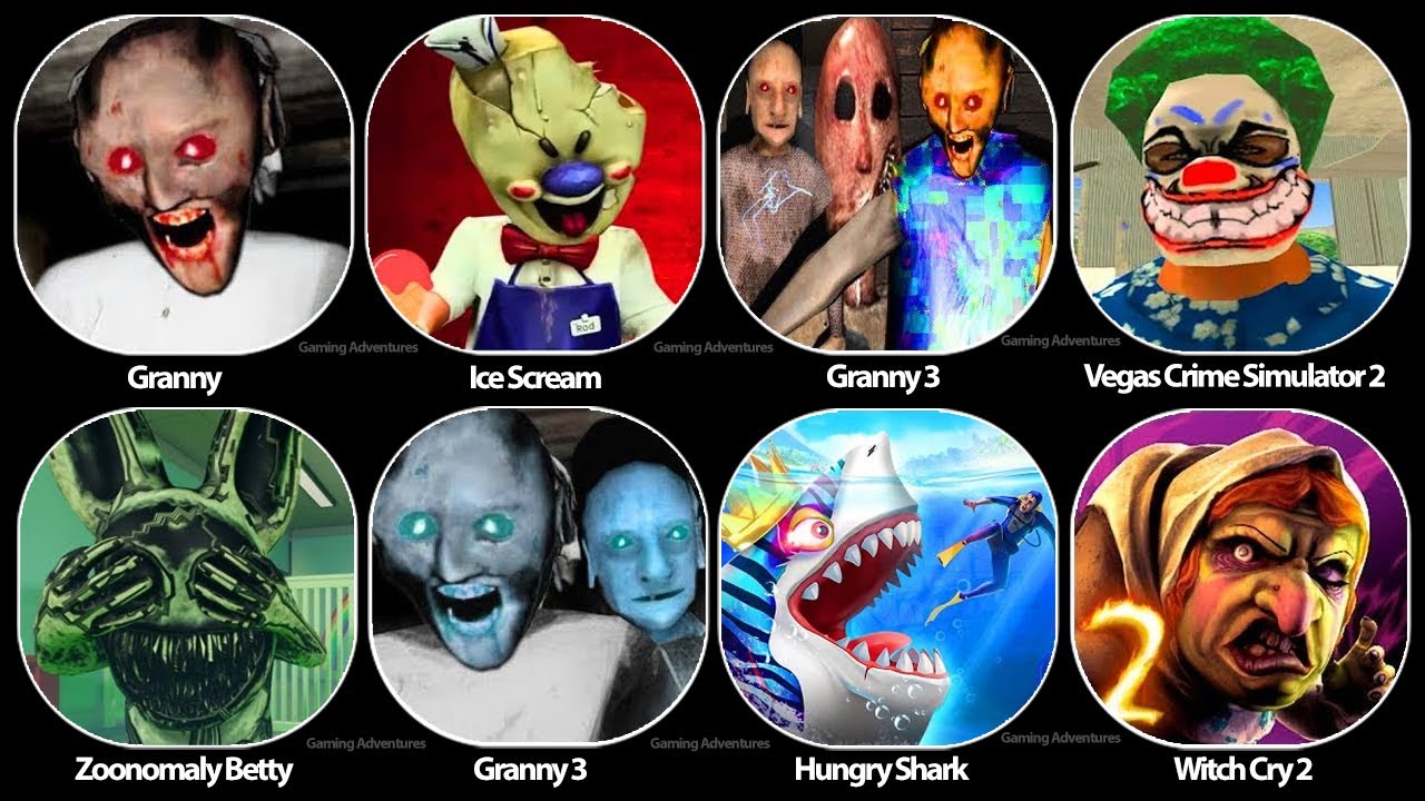 Granny,Ice Scream,Granny 3,Vegas Crime,Zoonomaly Betty,Hungry Shark ...