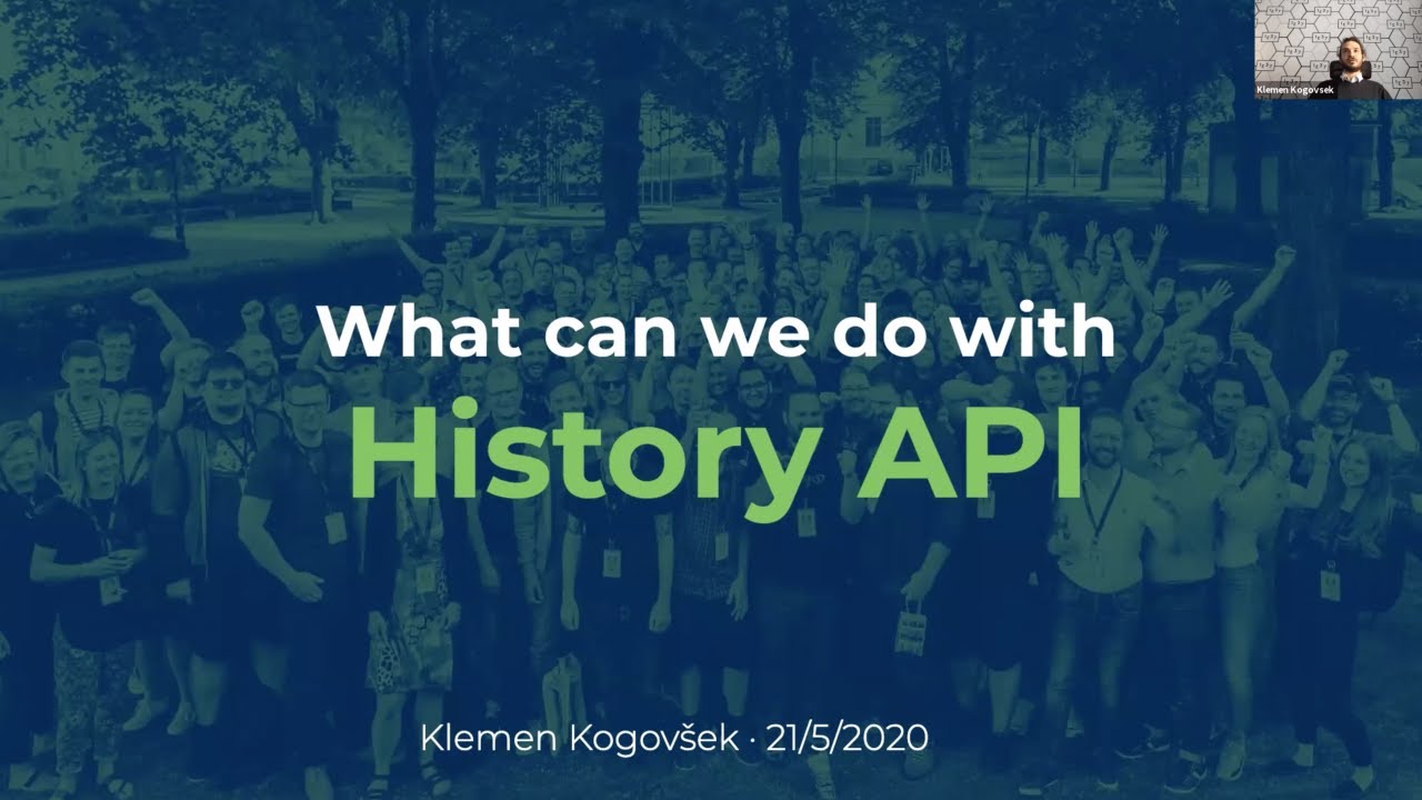 History API - Lightning talk at JS Meetup Ljubljana, May 2020 - YouTube
