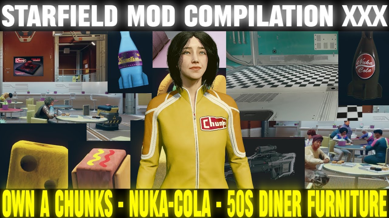 Starfield Mods Compilation 30 - Nuka-Cola, 50s Diner, Own A Chunks ...