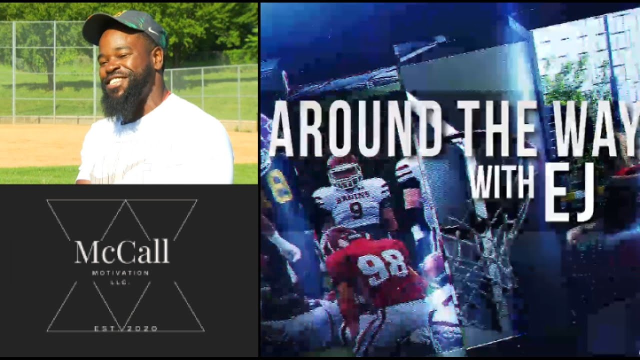 Around the Way with EJ: Brandon McCall - YouTube