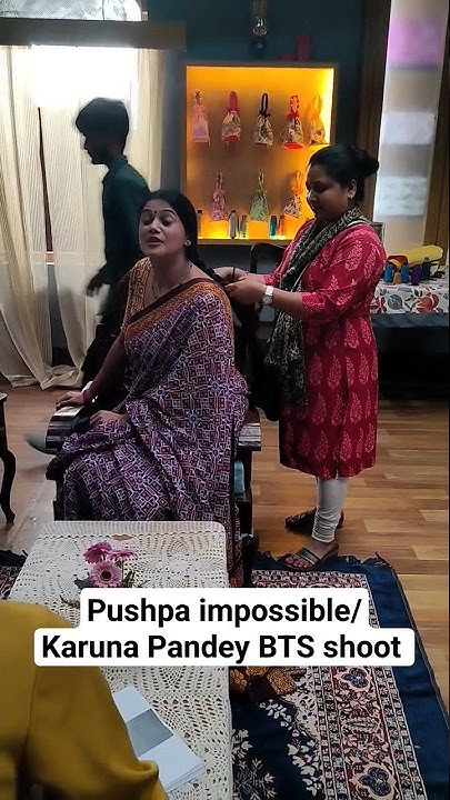 Pushpa impossible/Karuna Pandey BTS shoot #shorts - YouTube