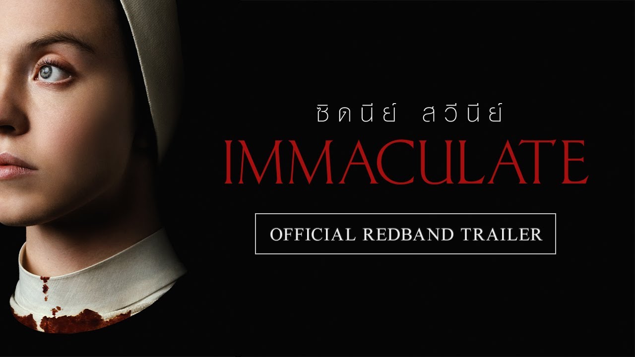 Immaculate - Official Red Band Trailer [ ตัวอย่างซับไทย ] - YouTube