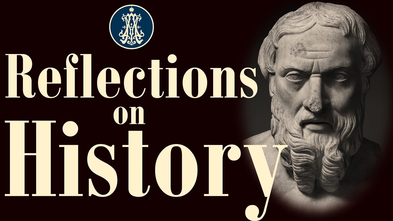 Brief Reflections on History - YouTube