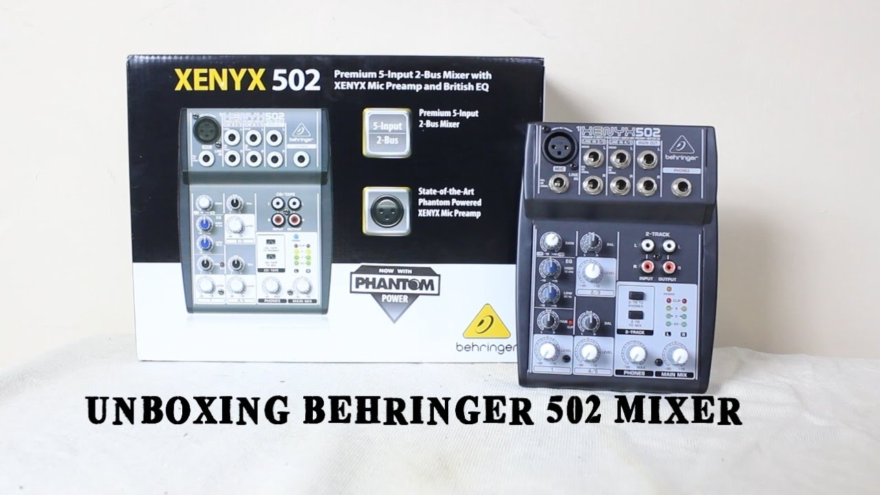Unboxing Behringer Xenyx 502 mixer & First impressions - YouTube