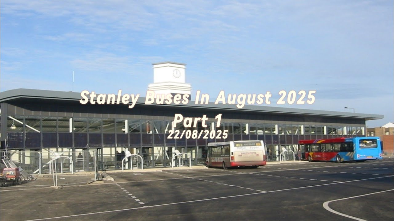 Stanley Buses In August 2025 - Part 1 - YouTube