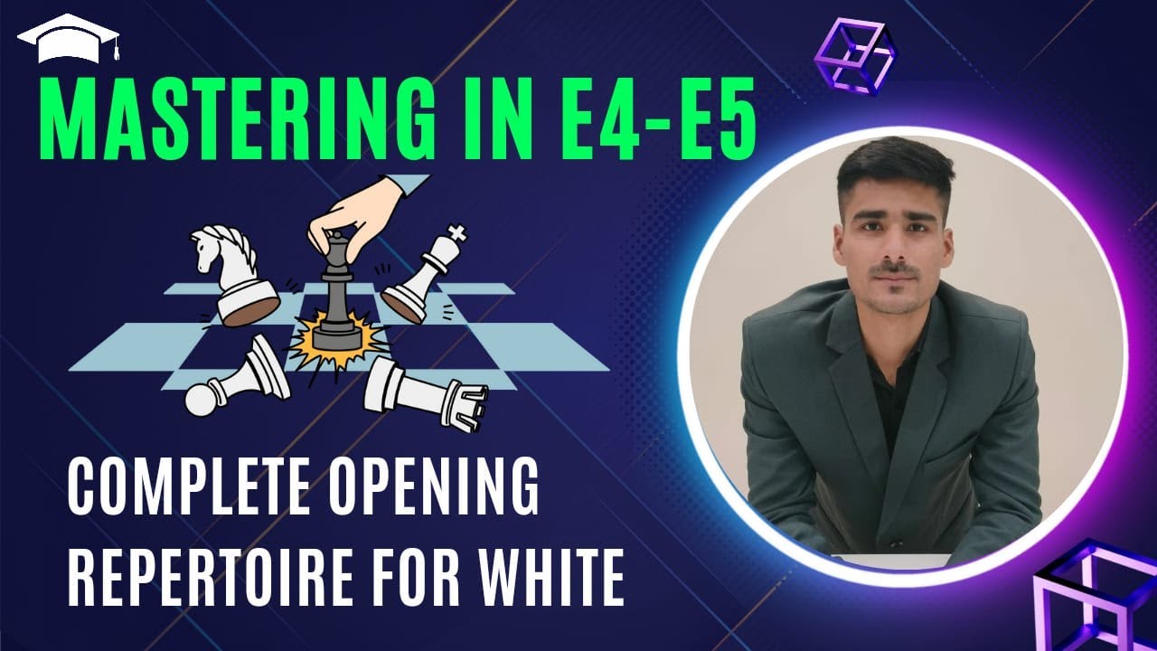 Unleash Your Potential with the 1.e4-e5: A White Repertoire for All ...