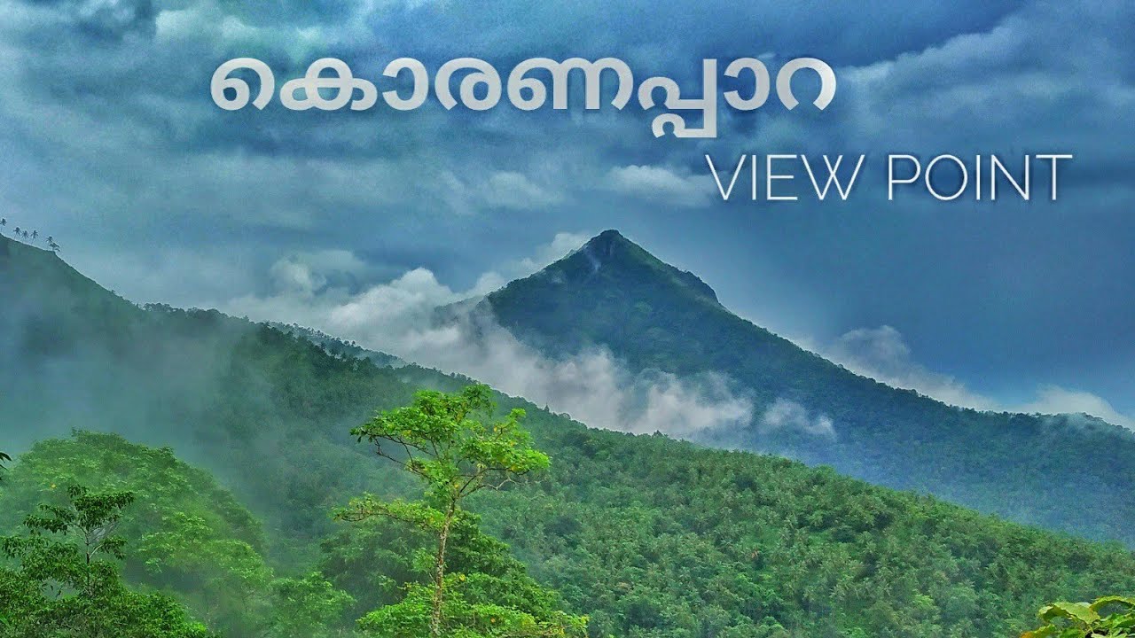 KORANAPPARA VIEW POINT ,Karingad ,Thottilpalam - YouTube
