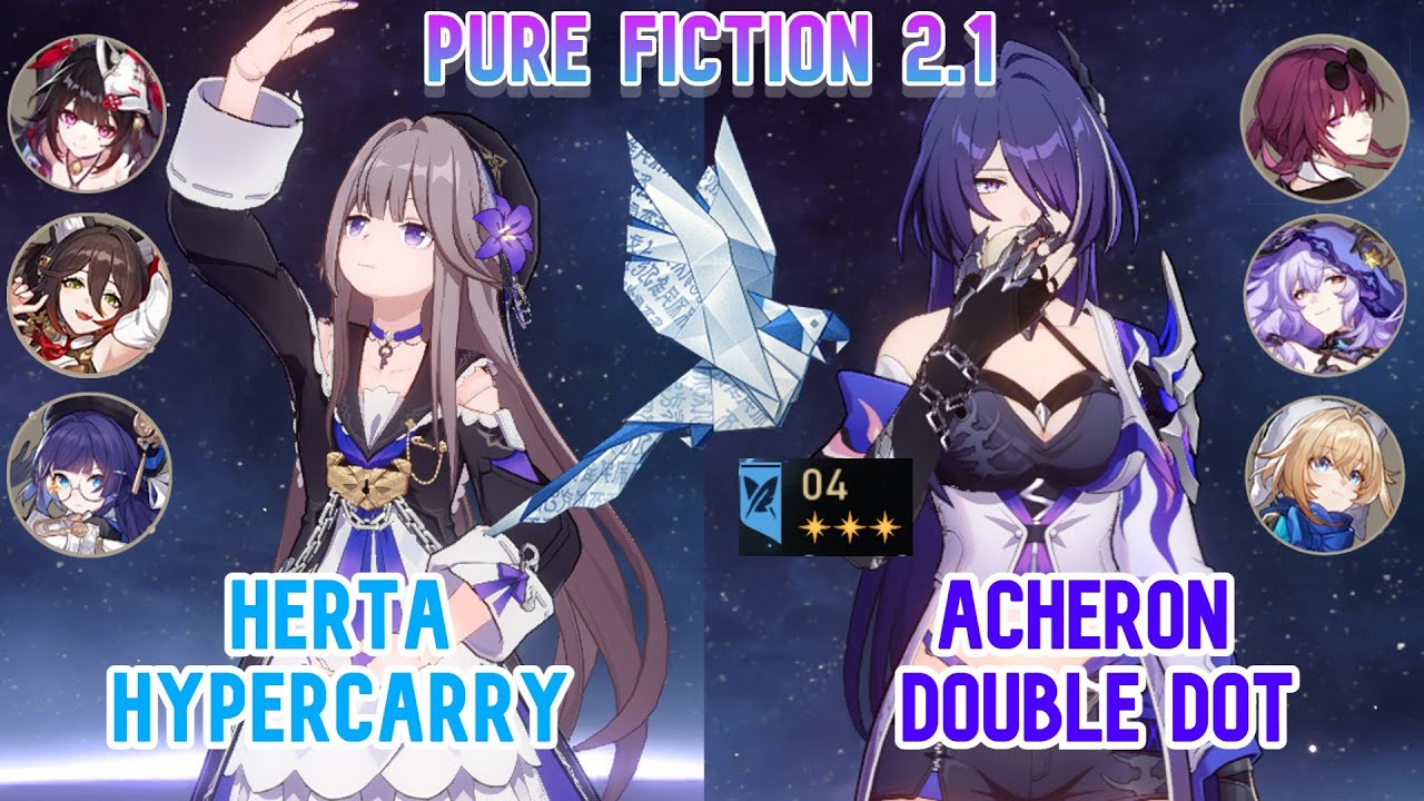 Herta Hypercarry & Acheron Double DoT | Pure Fiction Stage 4 3 Stars ...