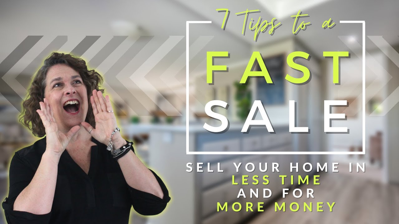 7 Tips to a Fast Sale - YouTube