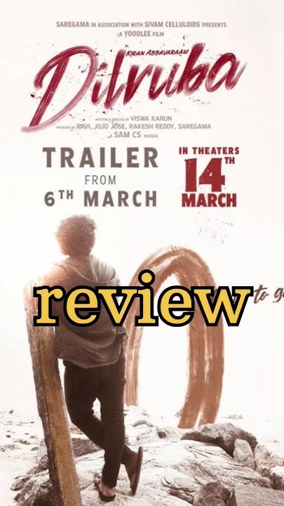 Dilruba movie theatrical trailer review by yoge #Kiran abbavaram - YouTube
