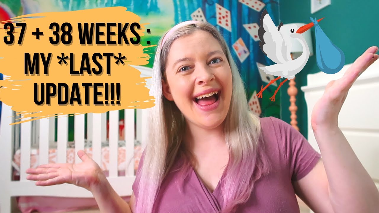 37 38 WEEKS PREGNANT Pregnancy Update Cervical Checks C Section 37-38-weeks-pregnant-pregnancy-update-cervical-checks-c-section