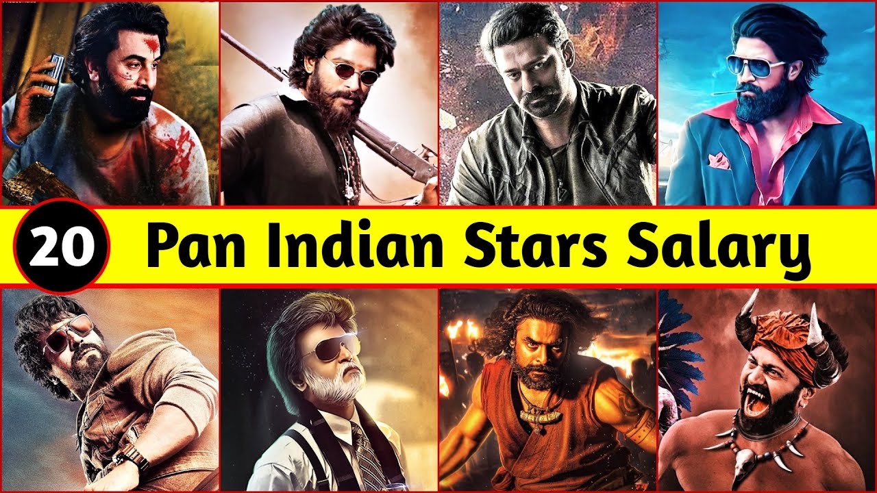 Pan Indian Actors Salary 2023 And 2024 For Their Upcoming Movies - YouTube