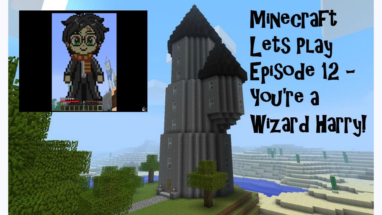 Minecraft Lets Play #10 - You're a Wizard Harry! - YouTube