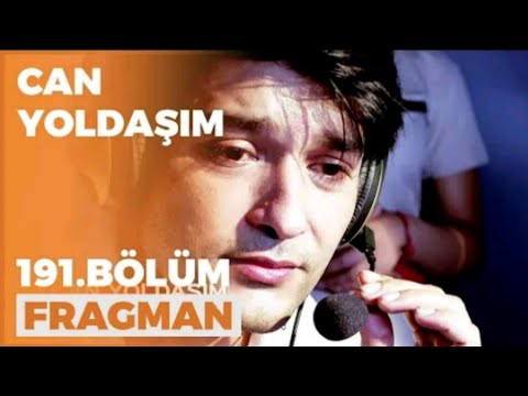 can yoldaşım 191. bölüm fragmanı 6 şubat pazar