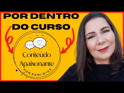 Curso Conteúdo Apaixonante | Conheça por dentro o MÉTODO VALIDADO pela Rani Dias
