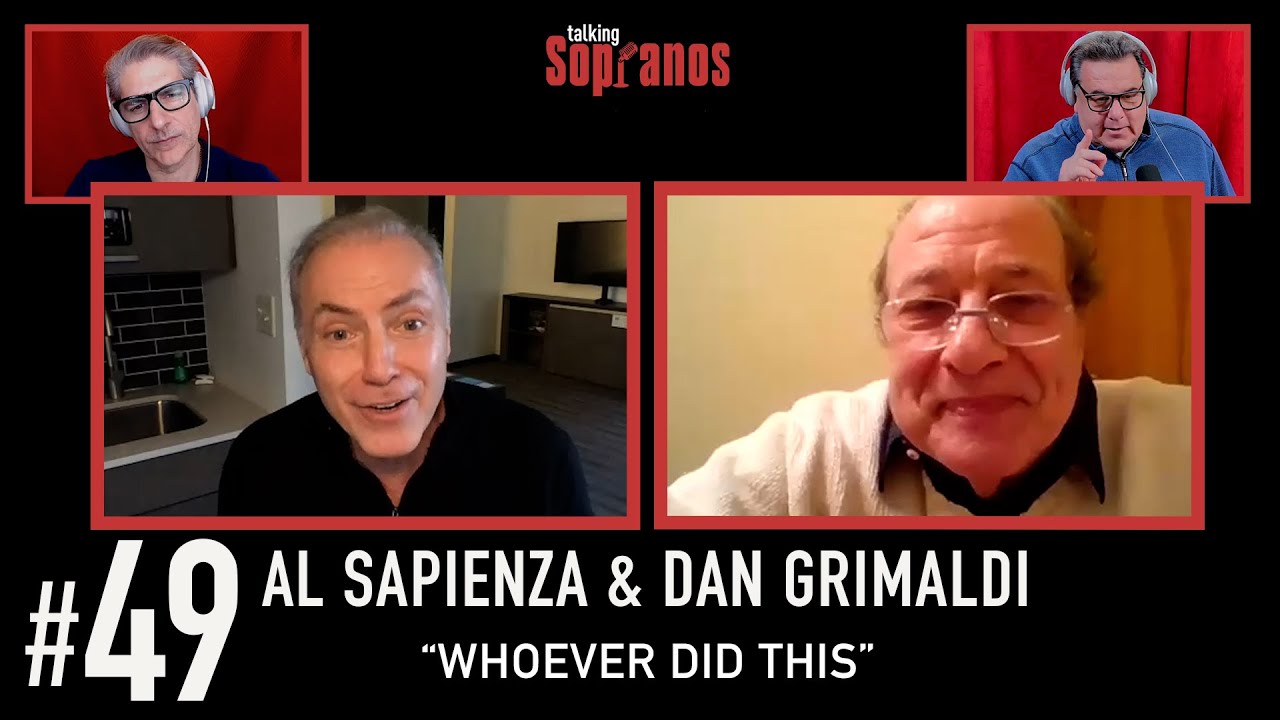 Talking Sopranos #49 w/Al Sapienza (Mikey Palmice) & Dan Grimaldi ...
