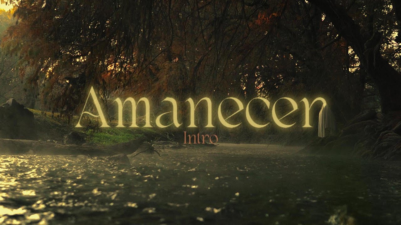 Intro (Amanecer) - YouTube