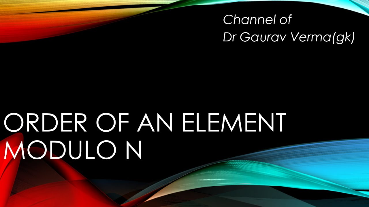 Order of an element modulo n - YouTube