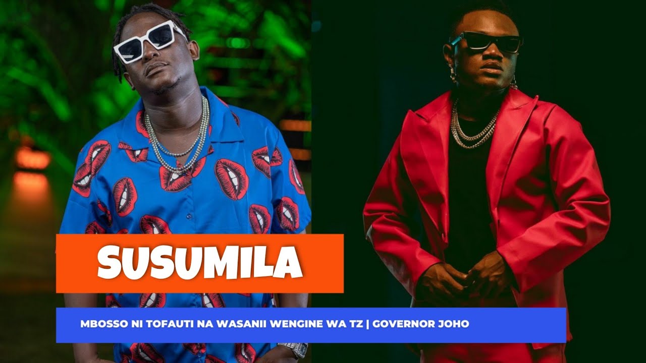 SUSUMILA : Utofauti Wa MBOSSO Na Wasanii Wengine TZ | Deni La ALIKIBA ...
