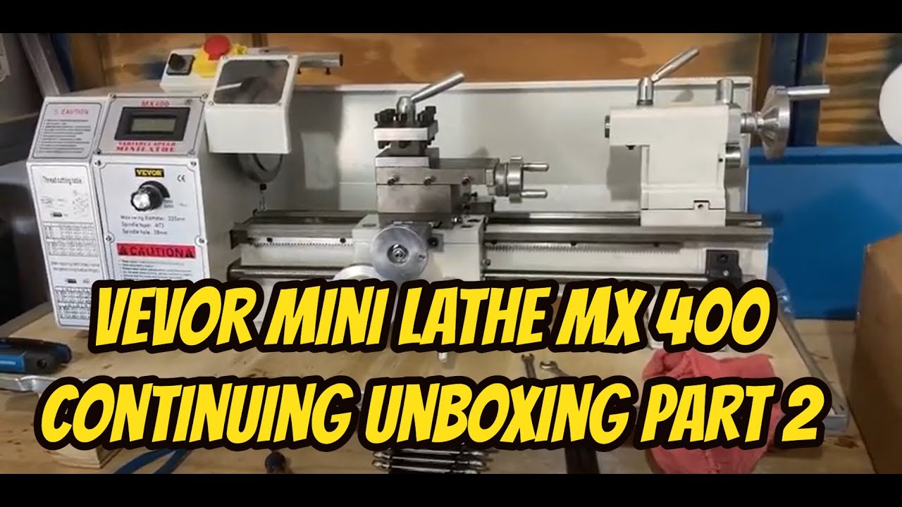 Vevor Mini Lathe MX 400 Part 2 - Setup and Review - YouTube