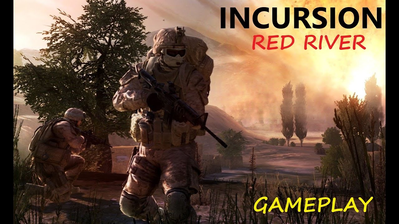 Incursion Red River GAMEPLAY - YouTube