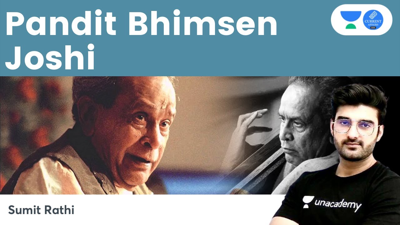 Pandit Bhimsen Joshi | Current Affairs by Sumit Rathi - YouTube