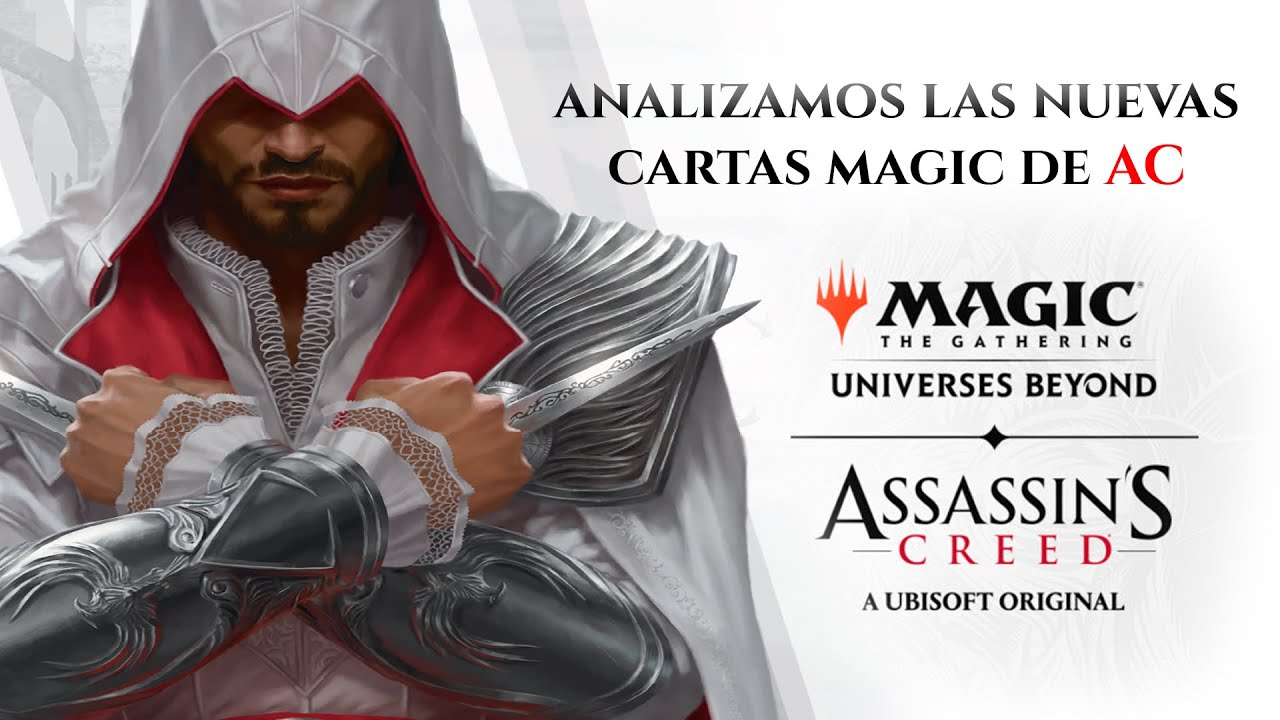ANALIZAMOS LAS NUEVAS CARTAS MAGIC DE ASSASSIN'S CREED - YouTube