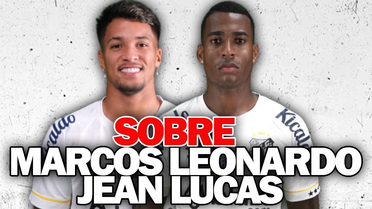 Sobre o atraso de Marcos Leonardo e Jean Lucas - YouTube