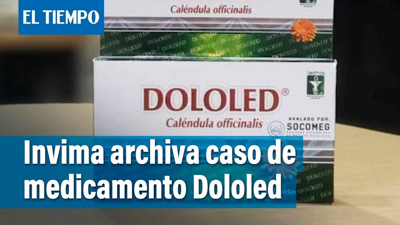Dololed: Invima archiva investigación del caso | El Tiempo - YouTube