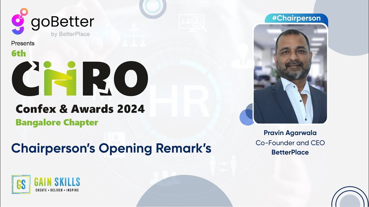 Pravin Agarwala, CEO of Betterplace, Leads the Opening of the 6th CHRO ...