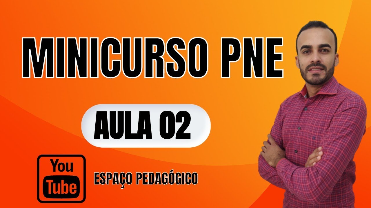 Aula 02- Minicurso PNE - YouTube