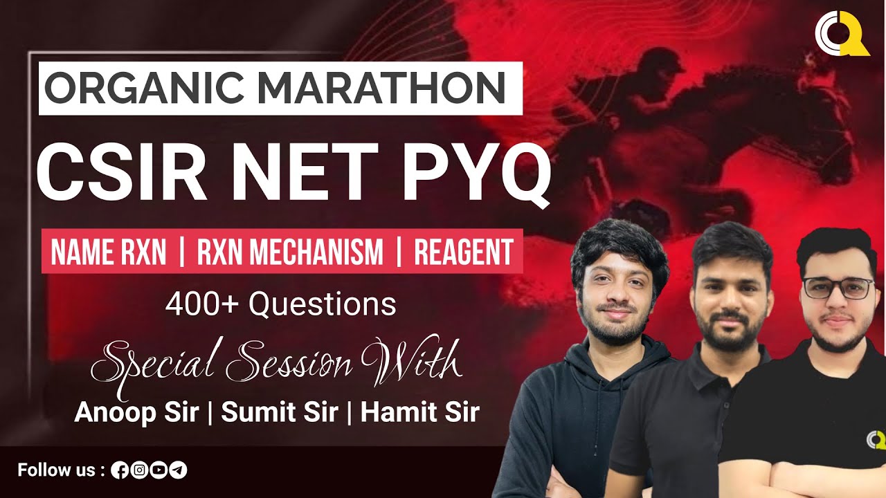 Organic Maha Marathon Csir Net Special Session Organic Marathon Quanta Chemistry Classes