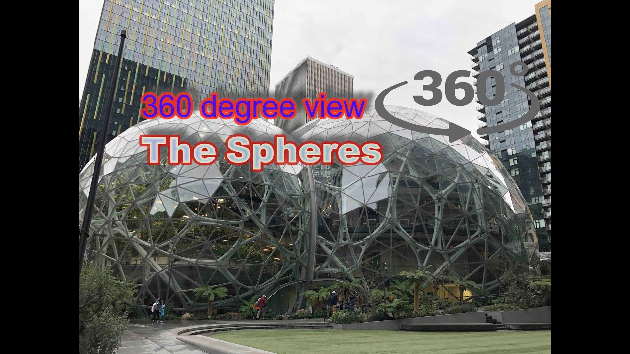 360 tours of The Spheres in Seattle, Washington - YouTube