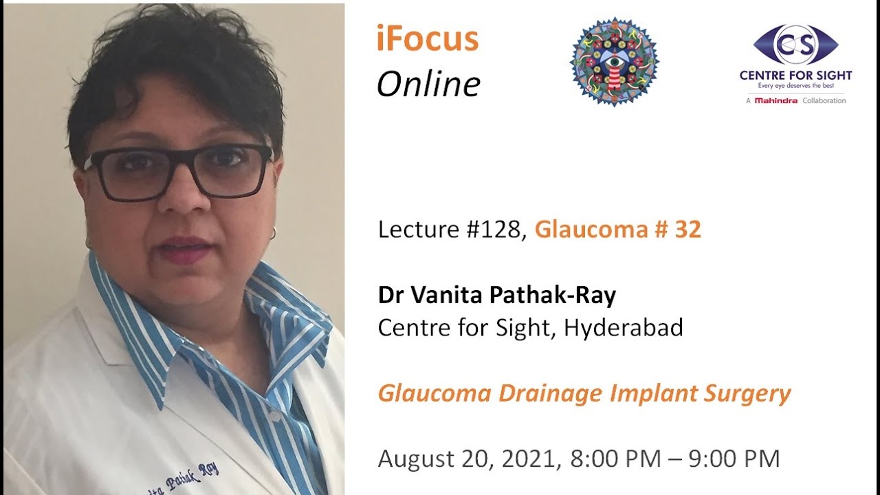 iFocus Online #128, Glaucoma #32, Glaucoma Drainage Implant Surgery by ...