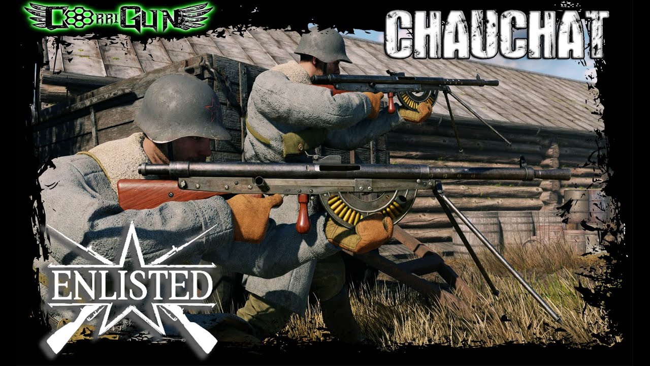 Enlisted - Chauchat Squad - Ein Starkes WW1 MG - YouTube