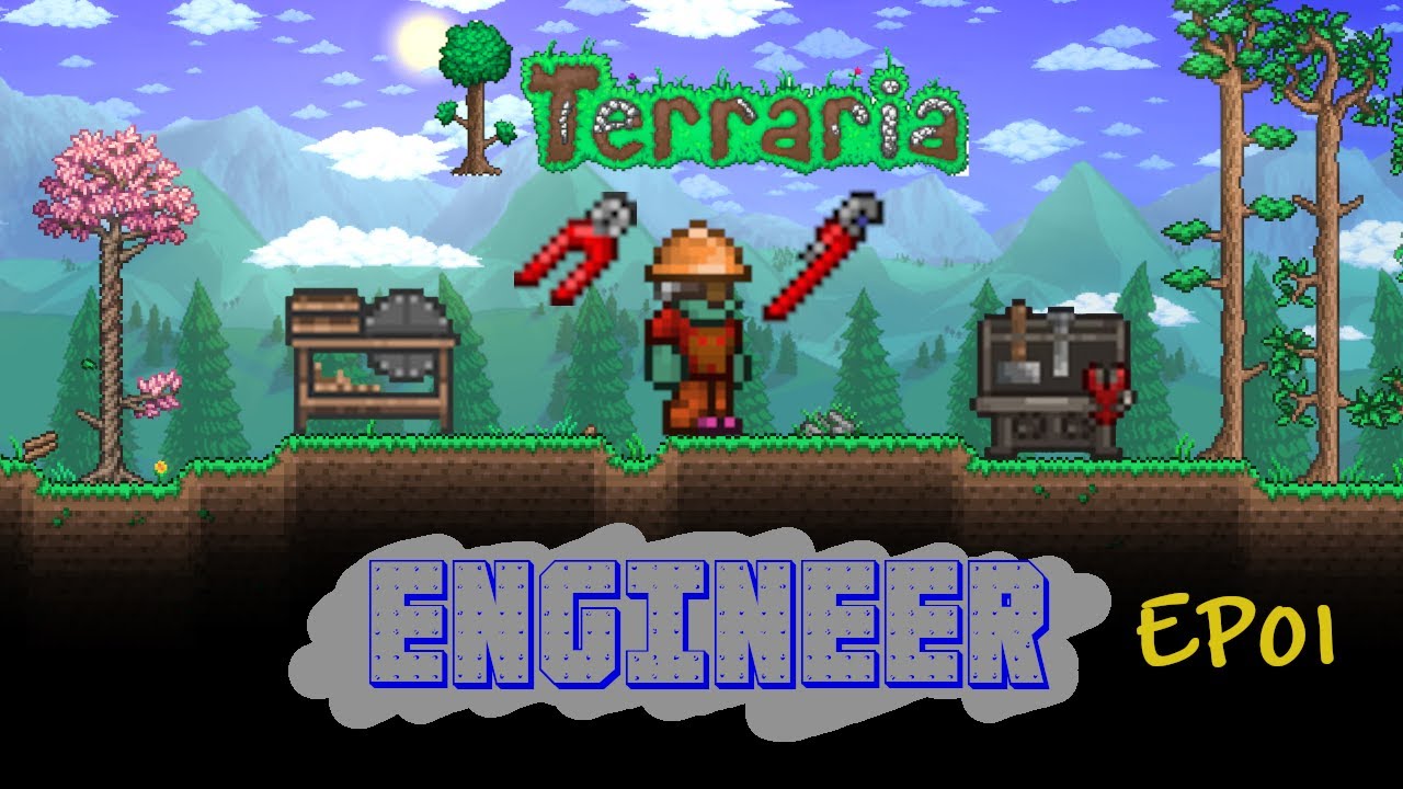 S01E001 Terraria Engineer Playthrough - A different kind of Engineer ...