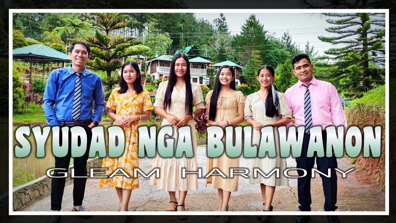 SYUDAD NGA BULAWANON - Gleam Harmony #bisayachristiansong - YouTube