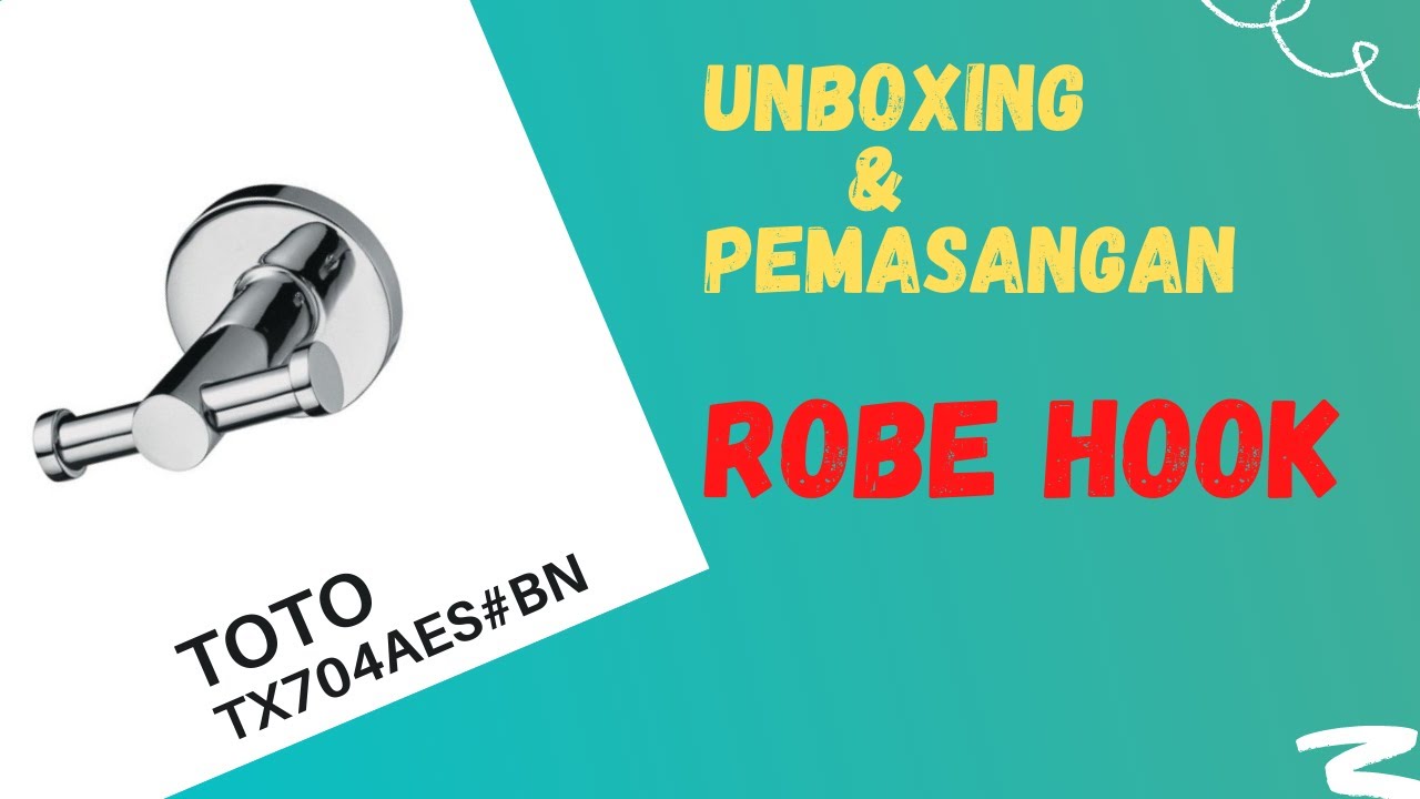 Unboxing dan Pemasang Robe Hook ex. TOTO TX704AES#BN - YouTube