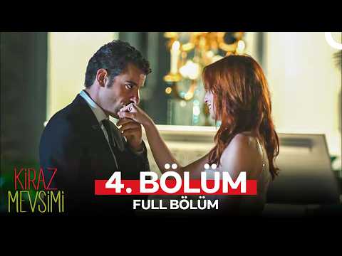 Kiraz Mevsimi 4. Bölüm
