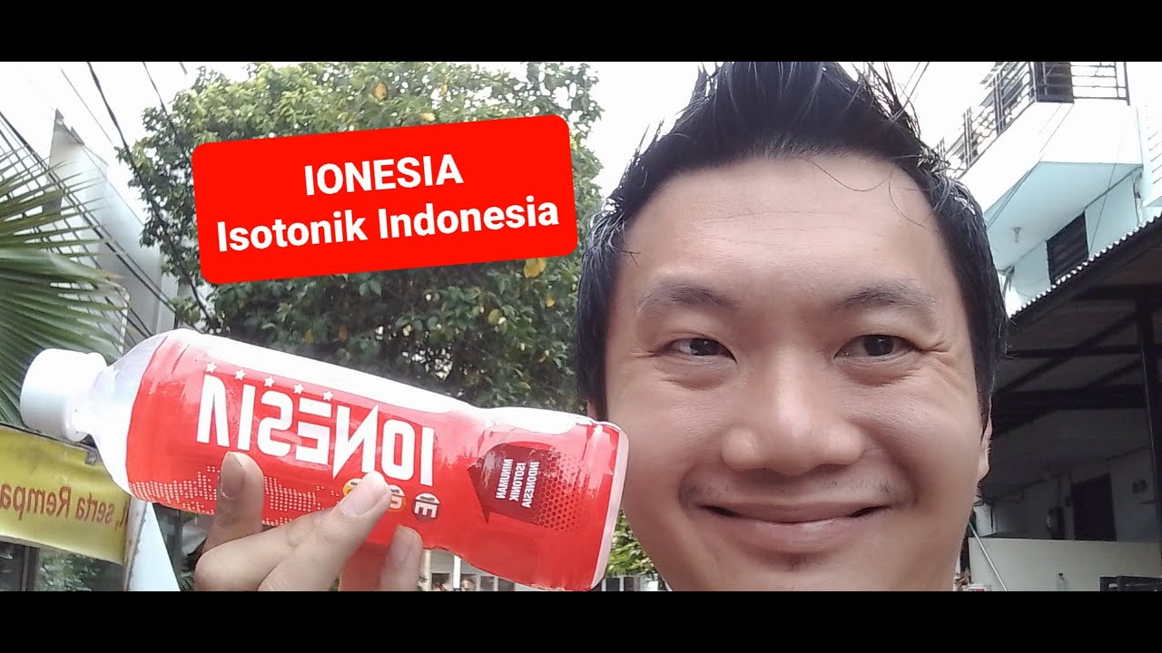 IONESIA Minuman Isotonik Indonesia - YouTube