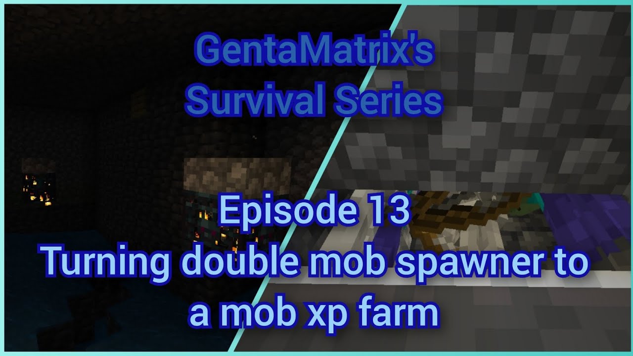 Turning my double mob spawner to an xp farm || Minecraft Survival Series || Episode 13 - YouTube