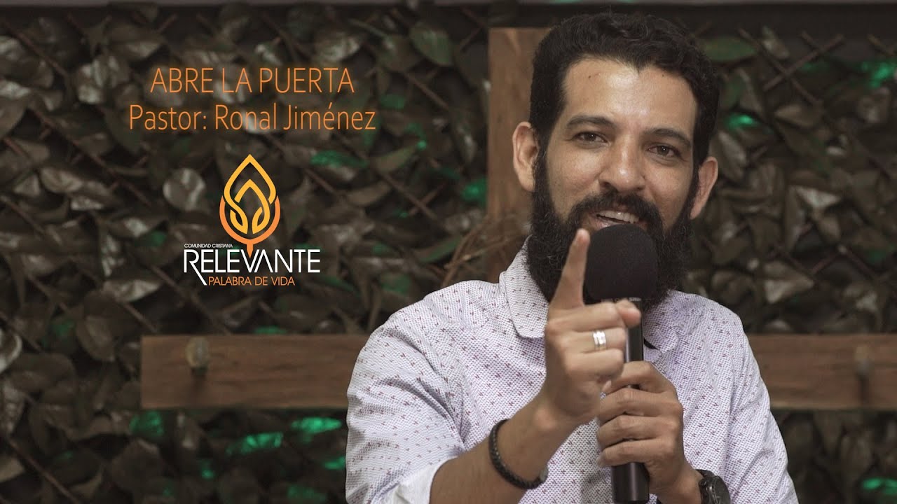 ABRE LA PUERTA - Pastor: Ronal Jiménez - YouTube