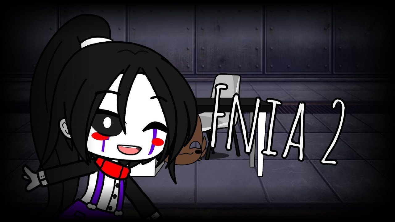 Fnia 2 Gacha Club Não é 18 Youtube